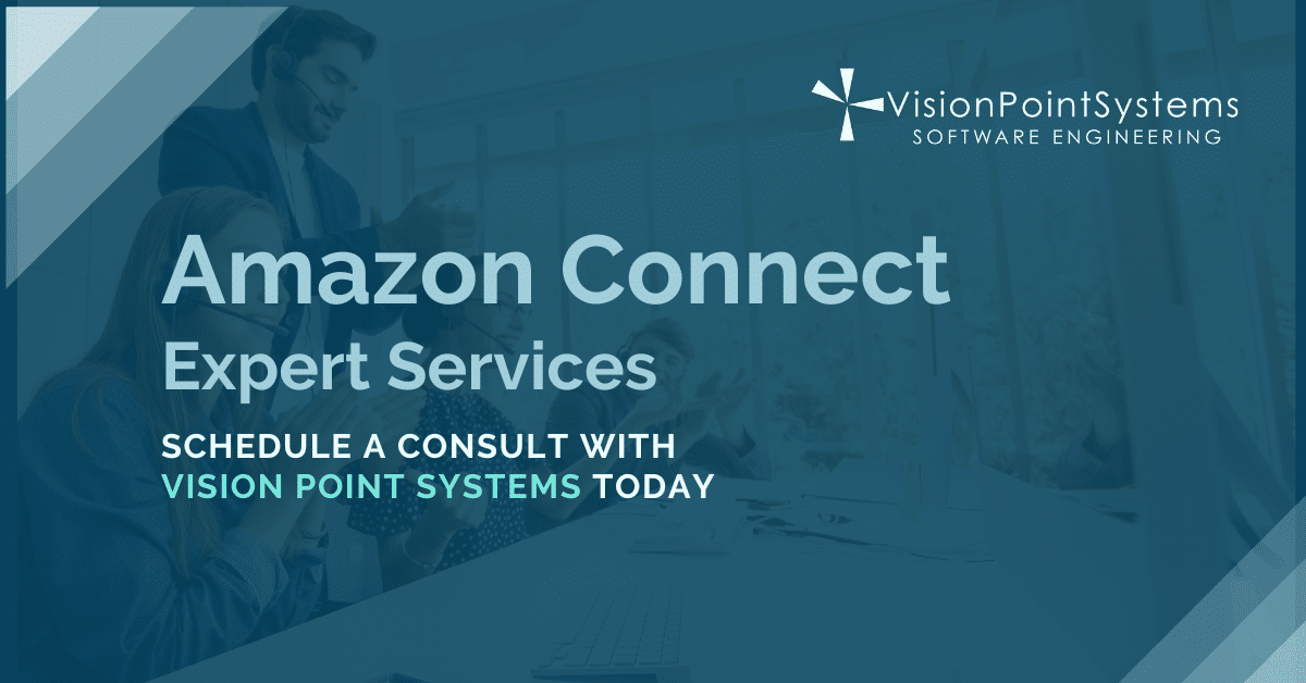 Amazon Connect Implementation Services | Vision Point Systems